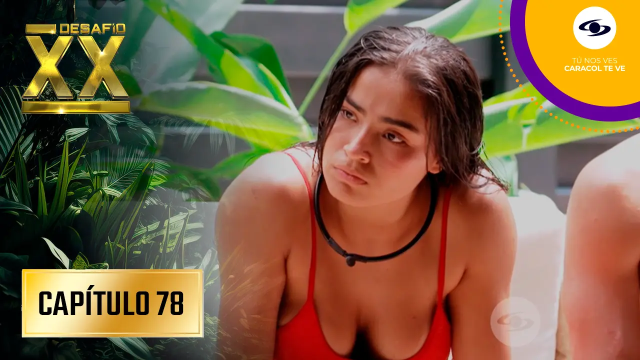 Desafío 2024 capítulo 78 hoy 29 de julio - CaracolTV