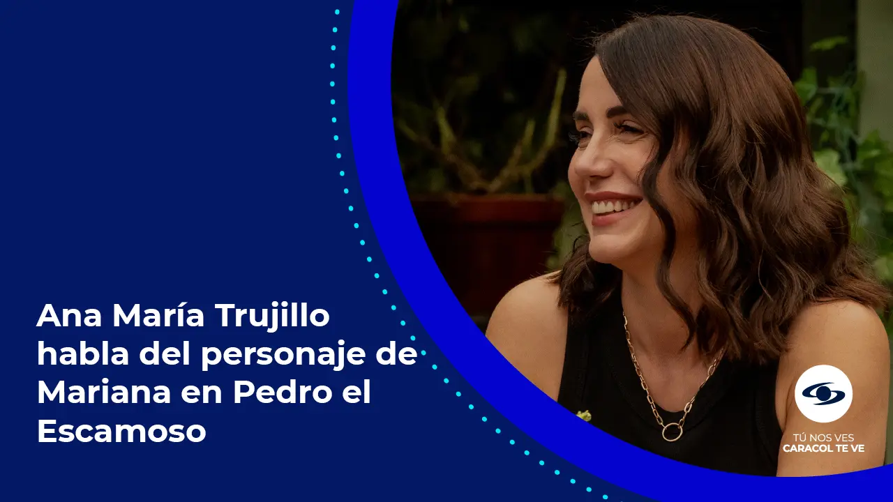 ¿Ana María Trujillo no soporta al personaje de Mariana? Esto piensa de ...