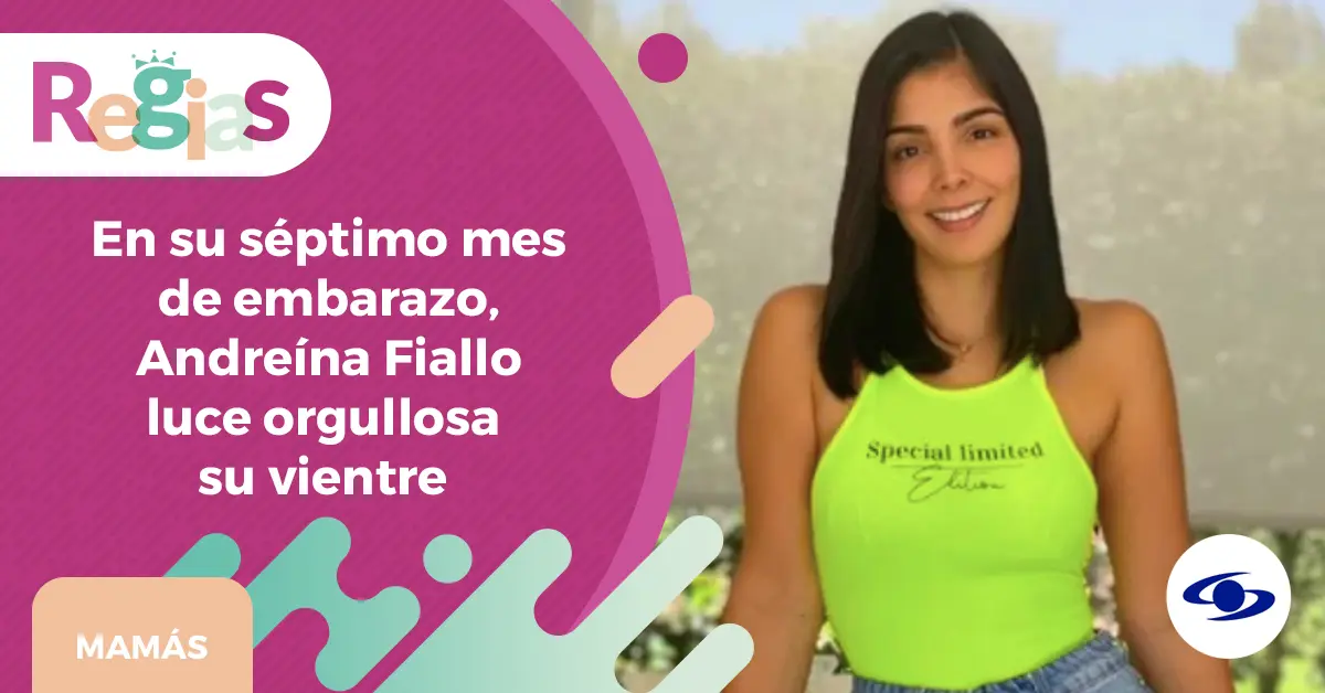 Andreína Fiallo, exesposa de Fredy Guarín, presume su pronunciada barriga de embarazo - CaracolTV