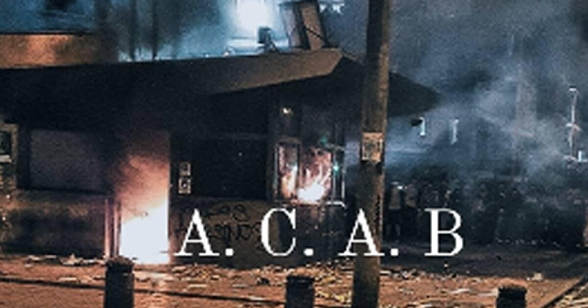 El significado de ACAB, la sigla que apareció en las protestas en ...